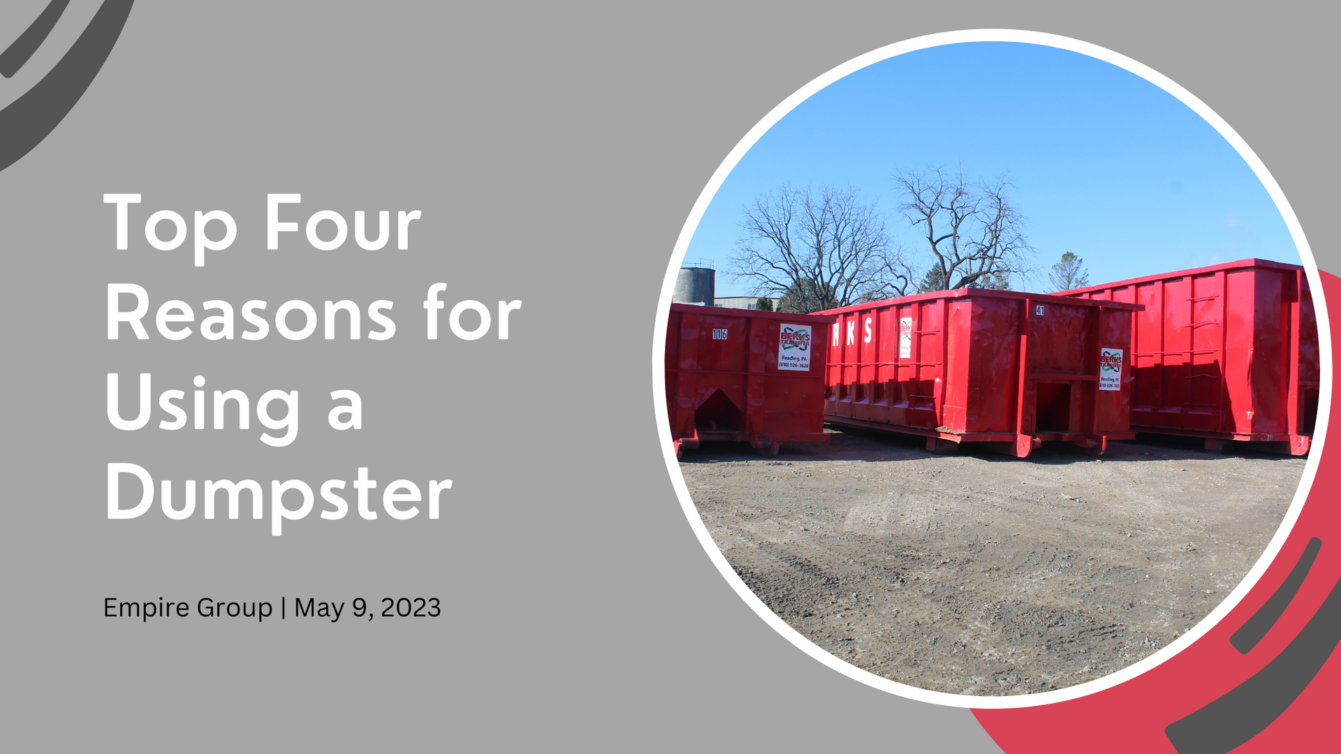 Top Four Reasons for Using a Dumpster