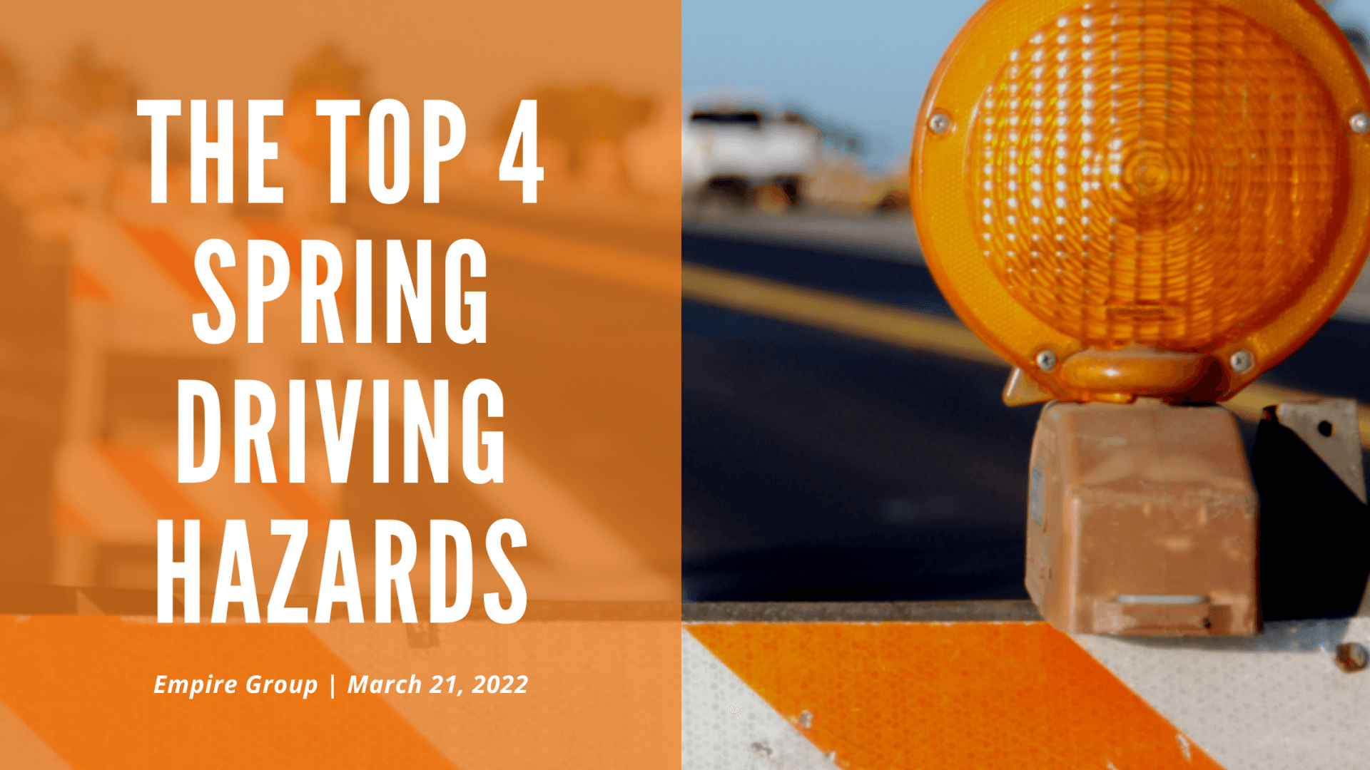The Top 4 Spring Driving Hazards