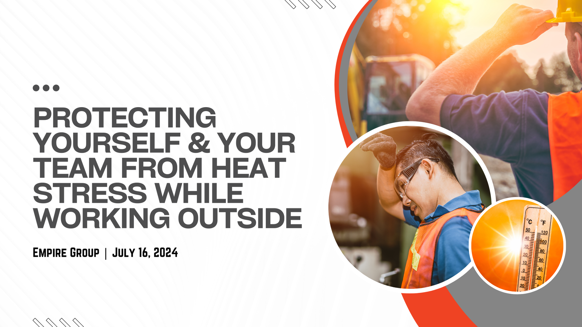 Protect Yourself & Your Team from Heat Stress While Working Outside