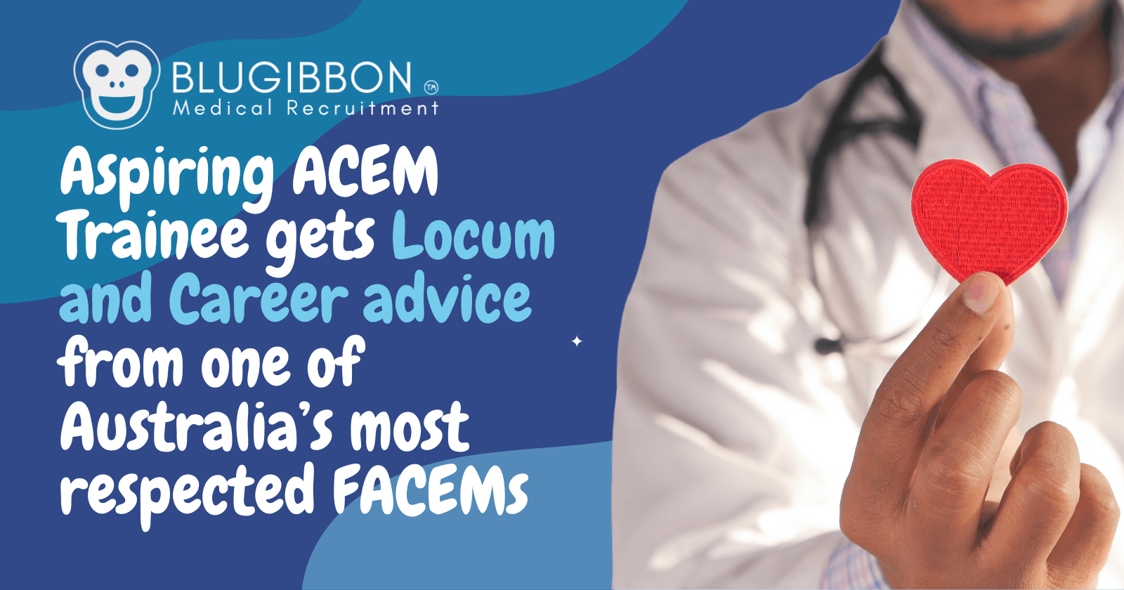 Aspiring ACEM Trainee gets Locum and Career advice