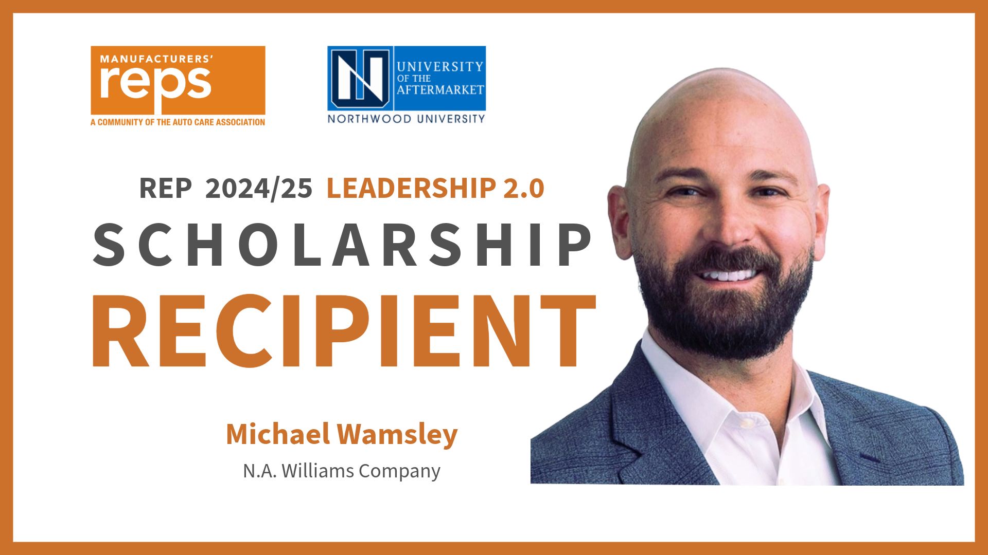 Michael Wamsley Awarded Leadership 2.0 Scholarship by Manufacturers ...