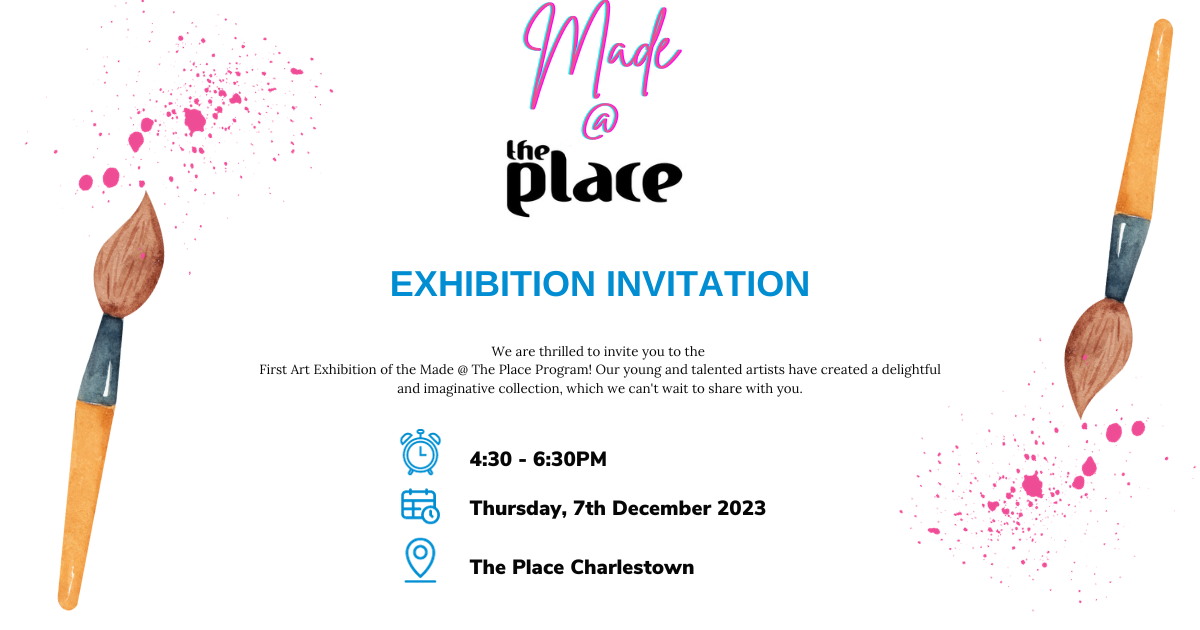 Made @ The Place - Art Exhibition