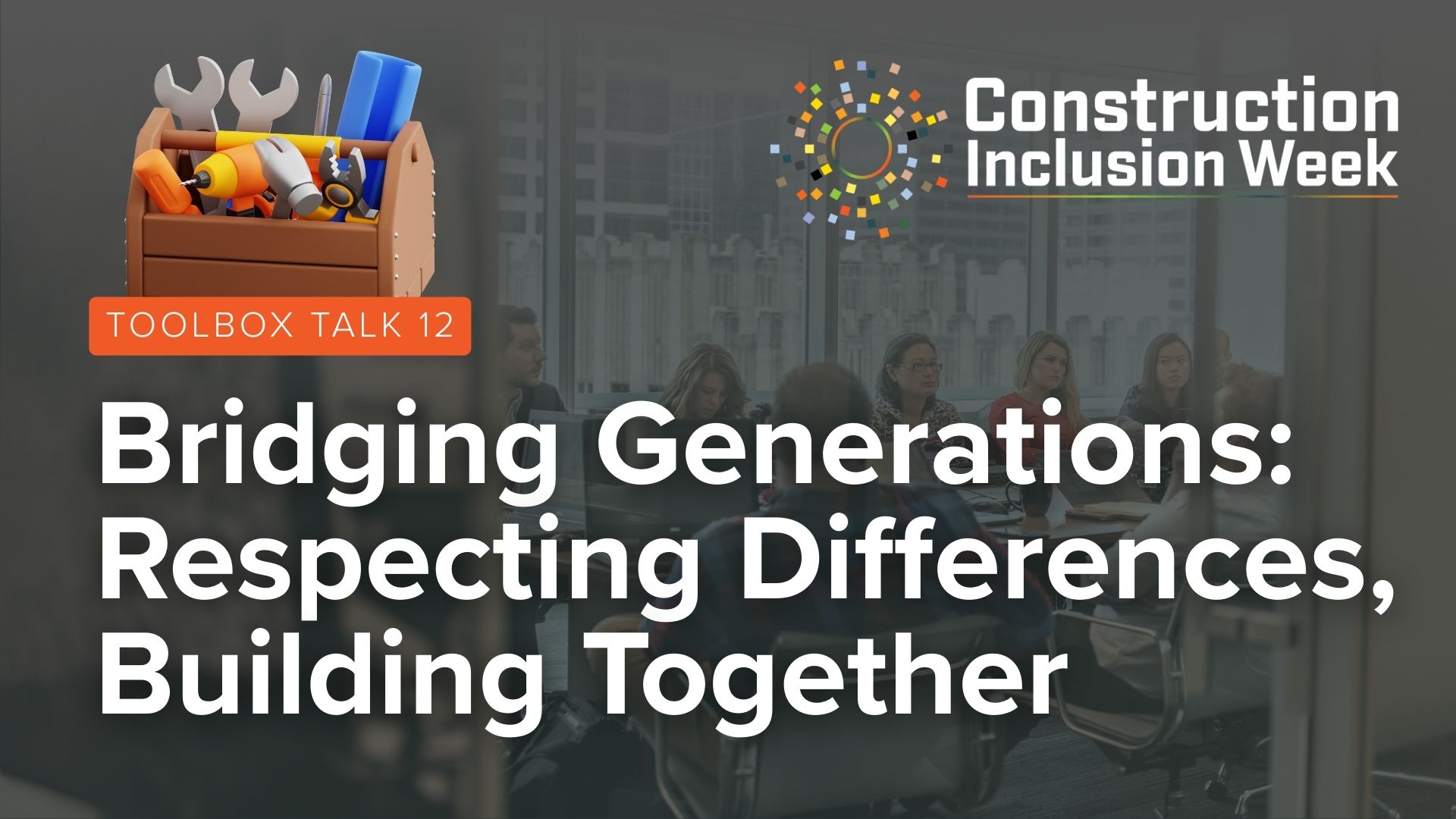 Construction Inclusion Week