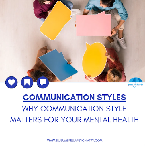 Why Communication Style Matters for Your Mental Health