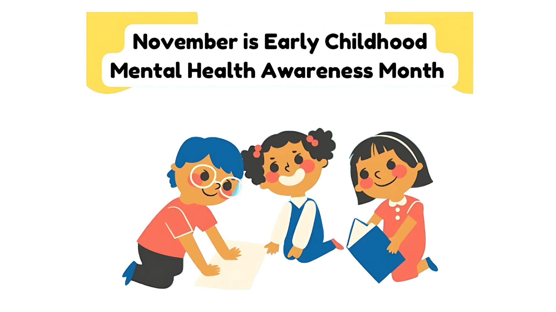 Early Childhood Mental Health Awareness Month