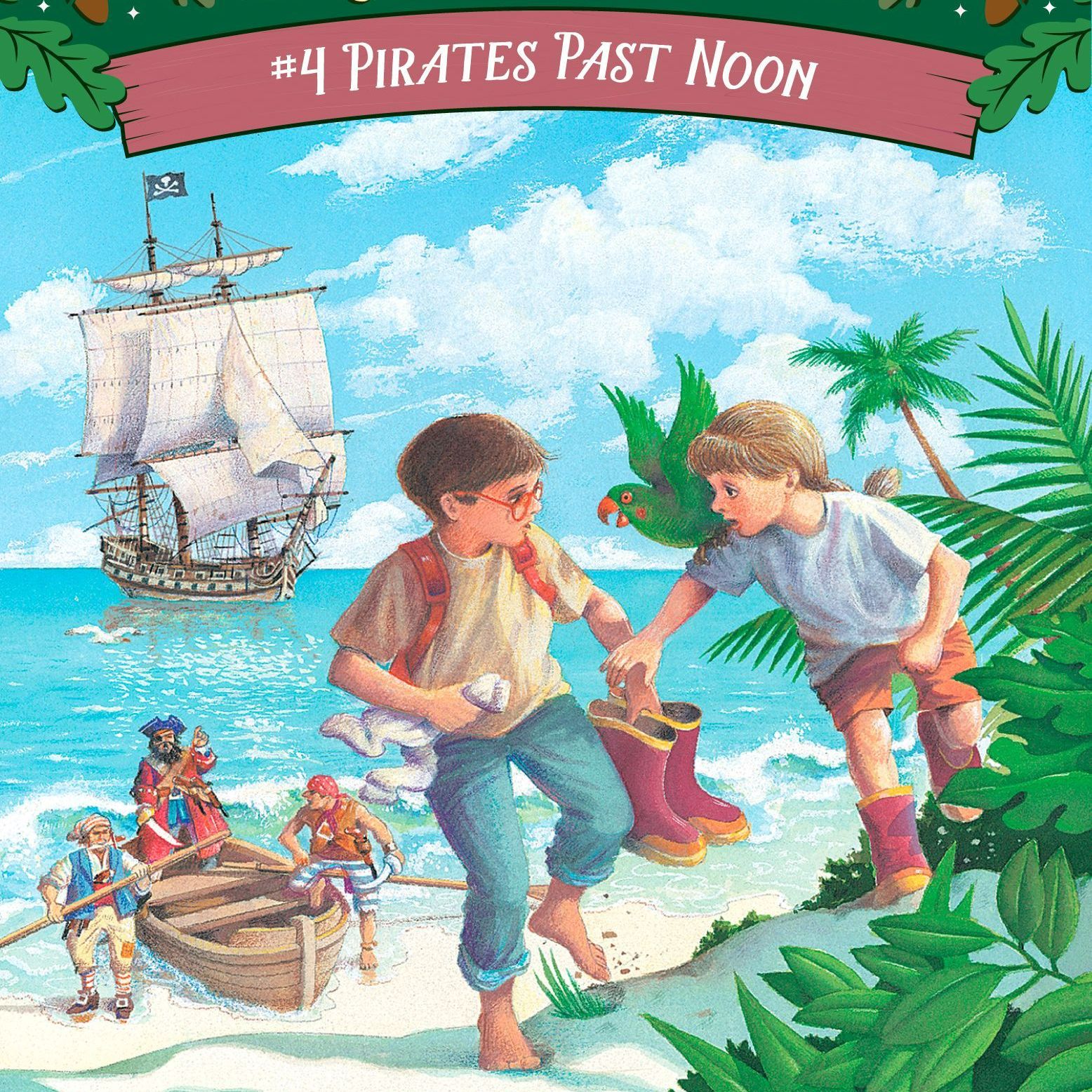 Magic Tree House ON STAGE: Pirates Past Noon KIDS