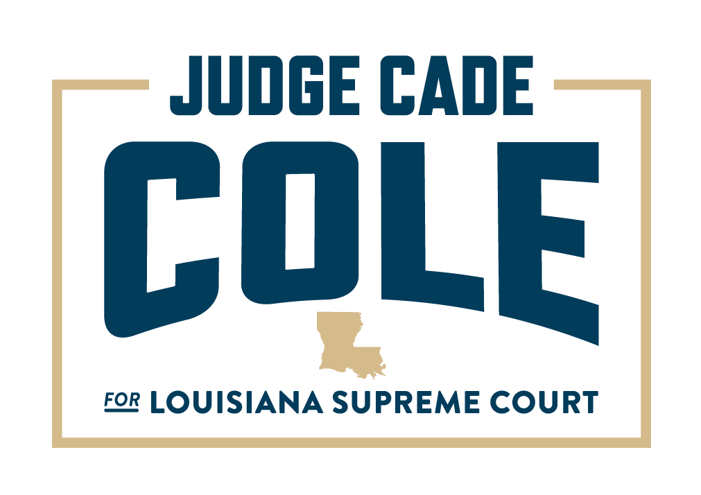Cade Cole for Louisiana Supreme Court