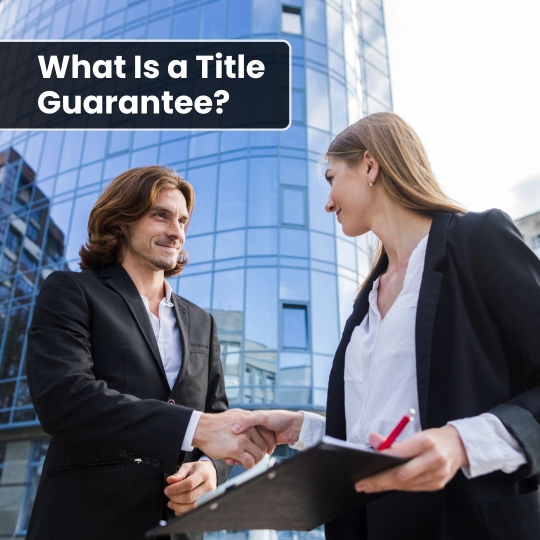 What Is a Title Guarantee? The Essential Step for a Smooth Property ...