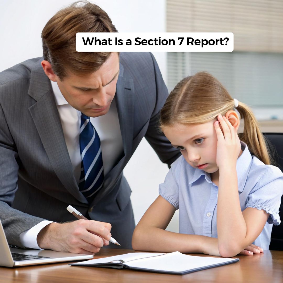What is a Section 7 Report and the Role of Cafcass