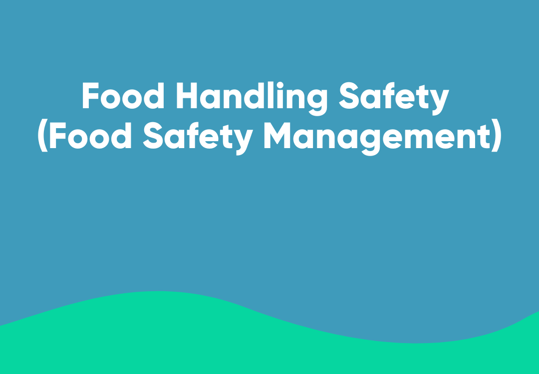 Food Handling Safety (Food Safety Management)| WorkPro