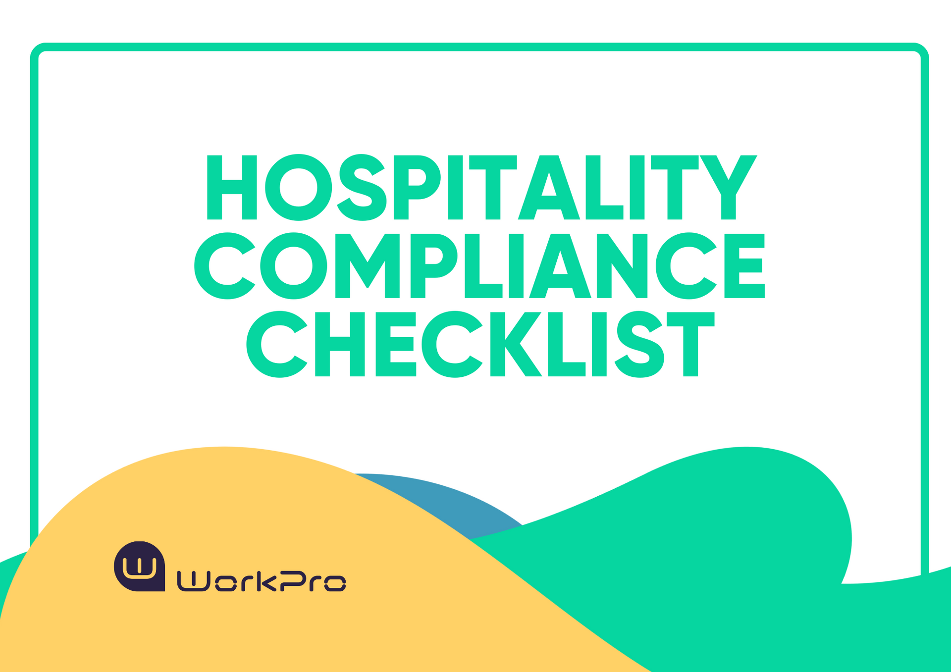 Hospitality Compliance Checklist | WorkPro
