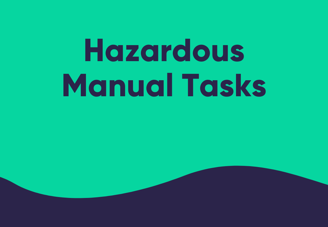 Hazardous Manual Tasks | WorkPro