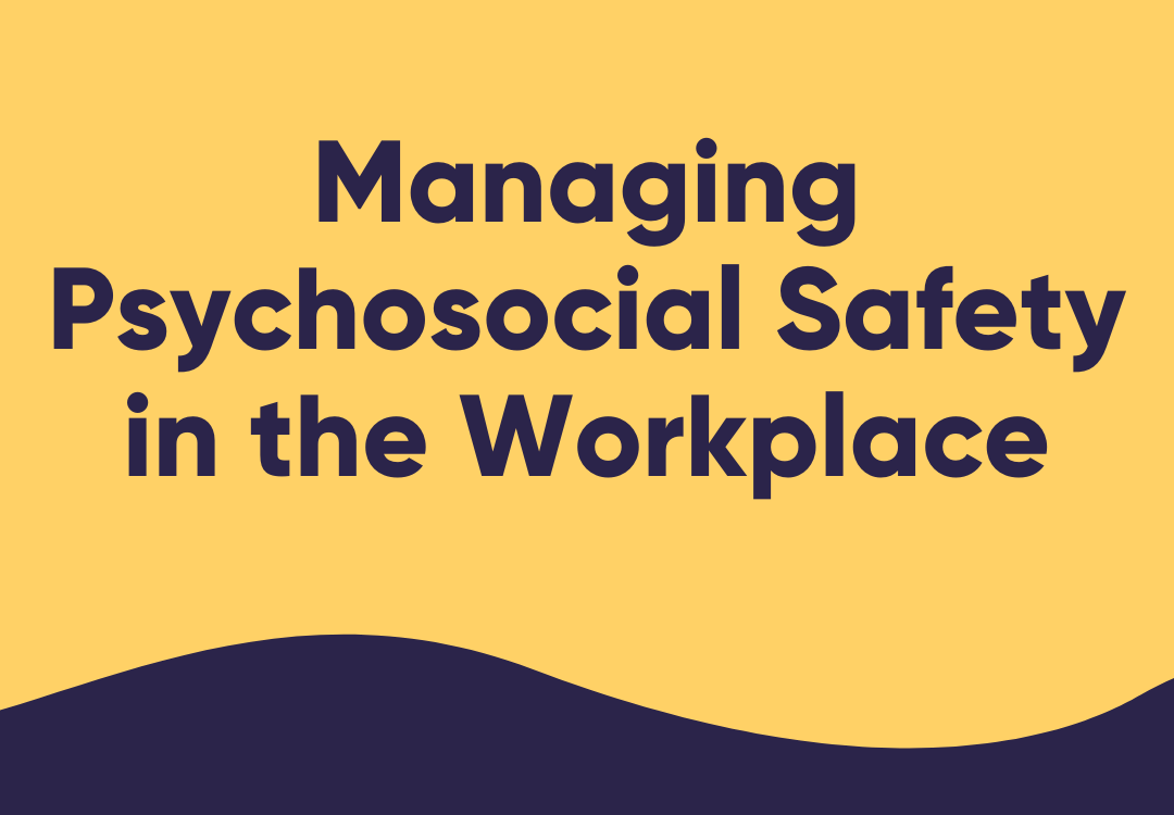 Managing Psychosocial Safety in the Workplace | WorkPro