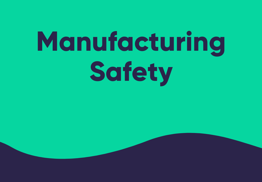 Manufacturing Safety | WorkPro