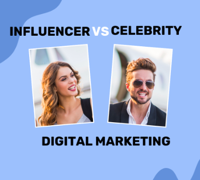 Influencer vs. Celebrity Endorsements: Which is more effective in ...