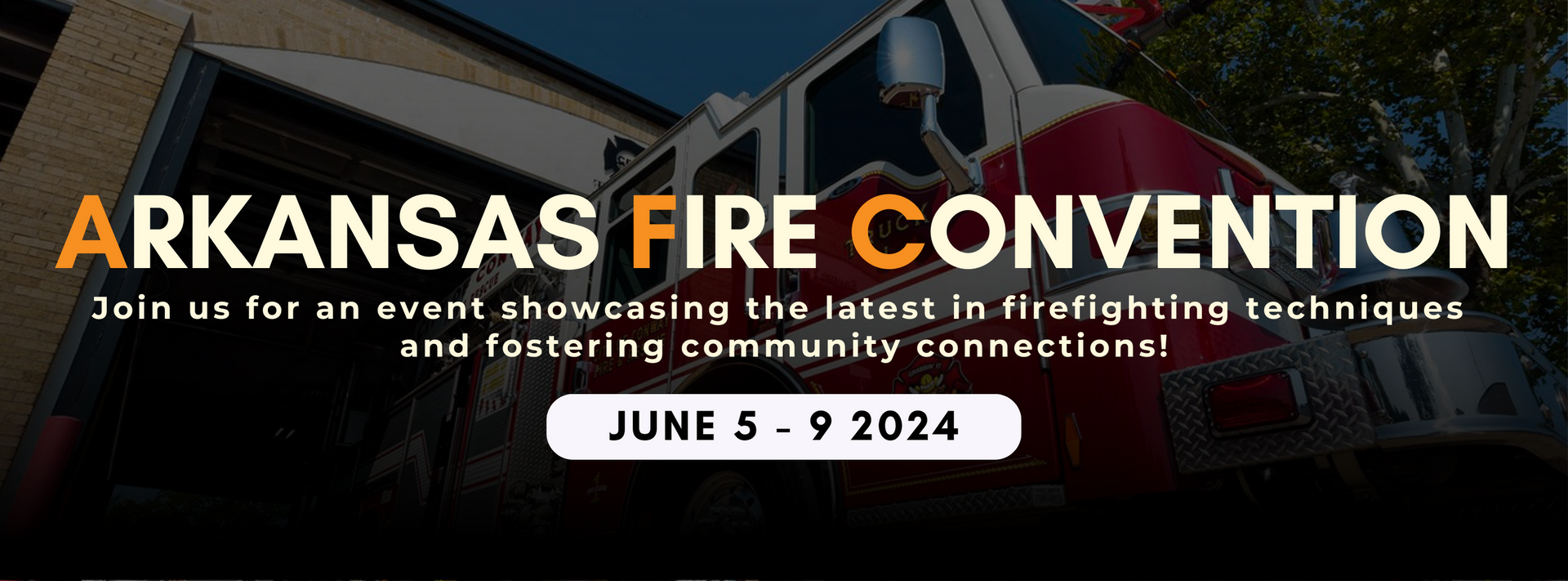 Arkansas Fire Convention | Firefighter Convention