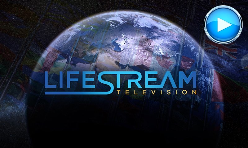 Lifestream Networks | Christian TV Shows | Jesus channel