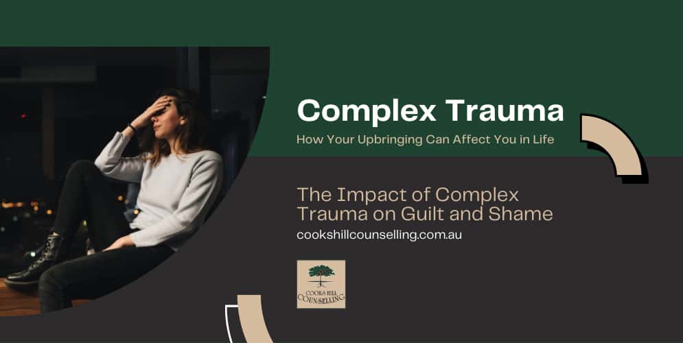 Complex Trauma: How Your Upbringing Can Affect You in Life