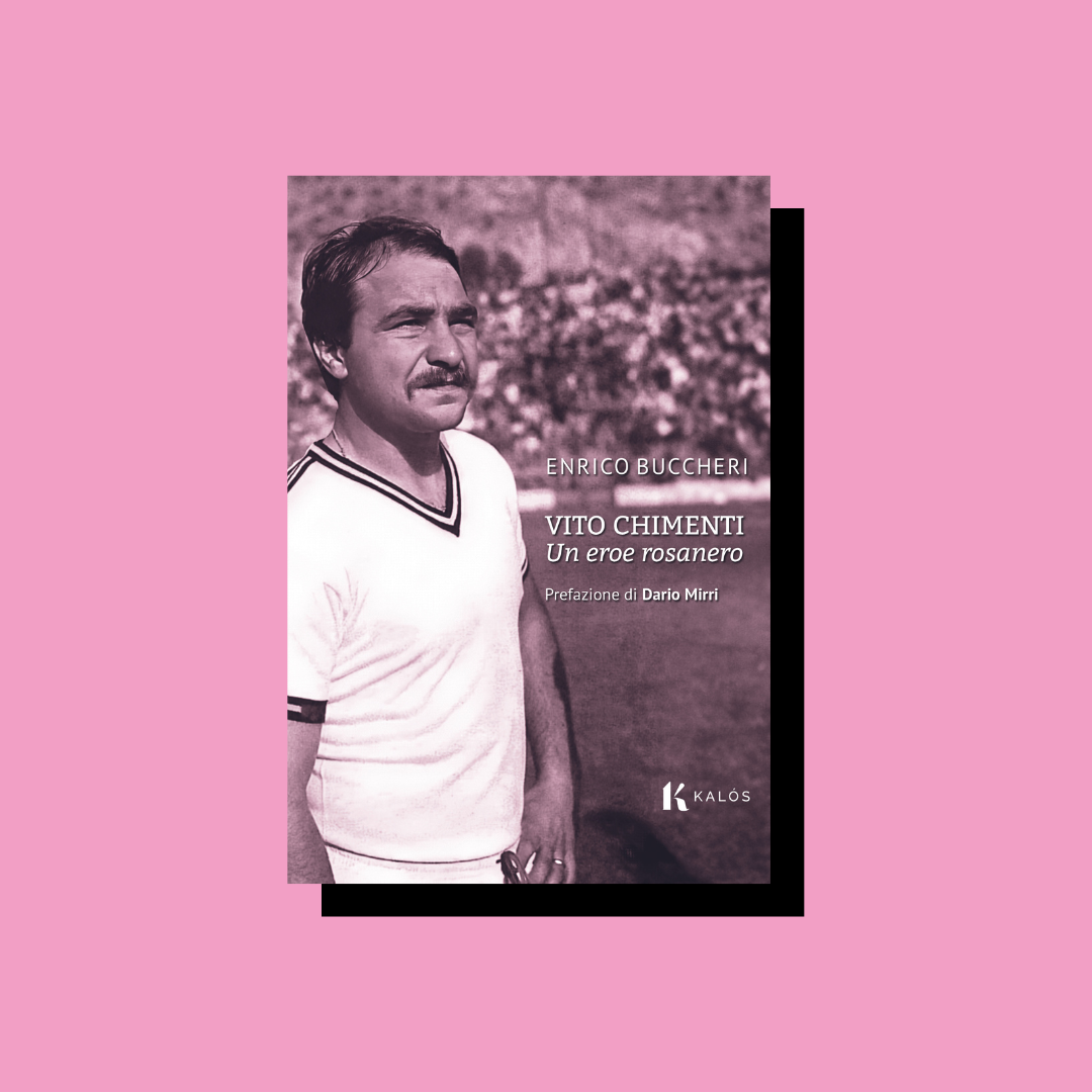 Vito Chimenti. Un eroe rosanero