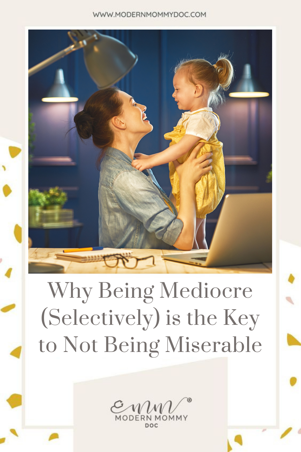 WHY BEING MEDIOCRE IS THE KEY TO NOT BEING MISERABLE