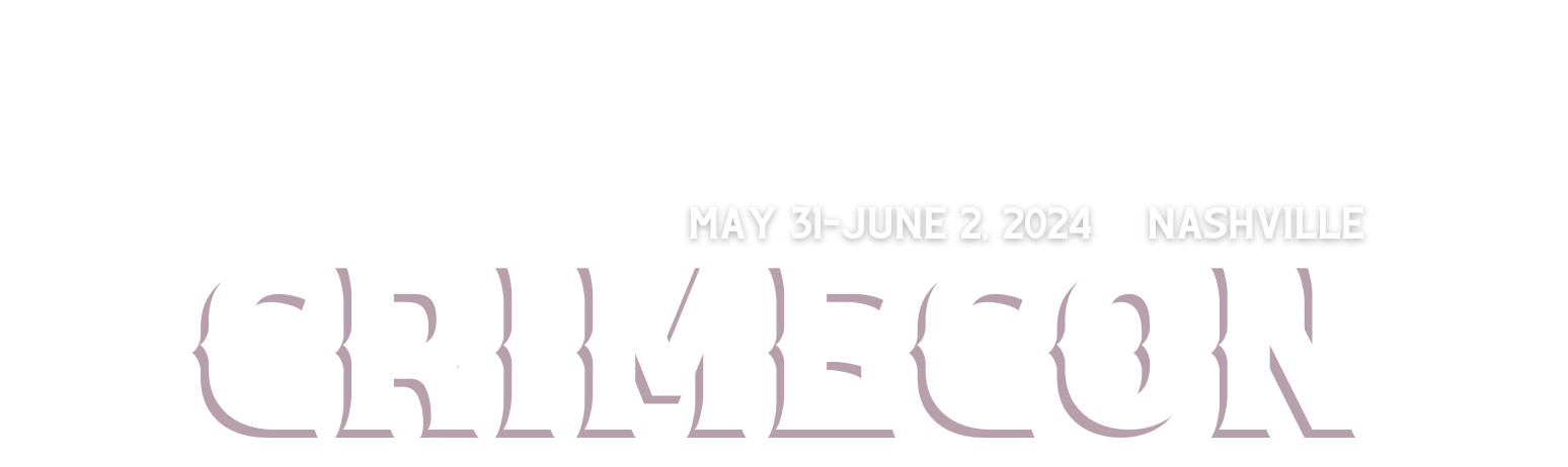 CrimeCon 2024 Nashville Speakers, Podcasts and Creators