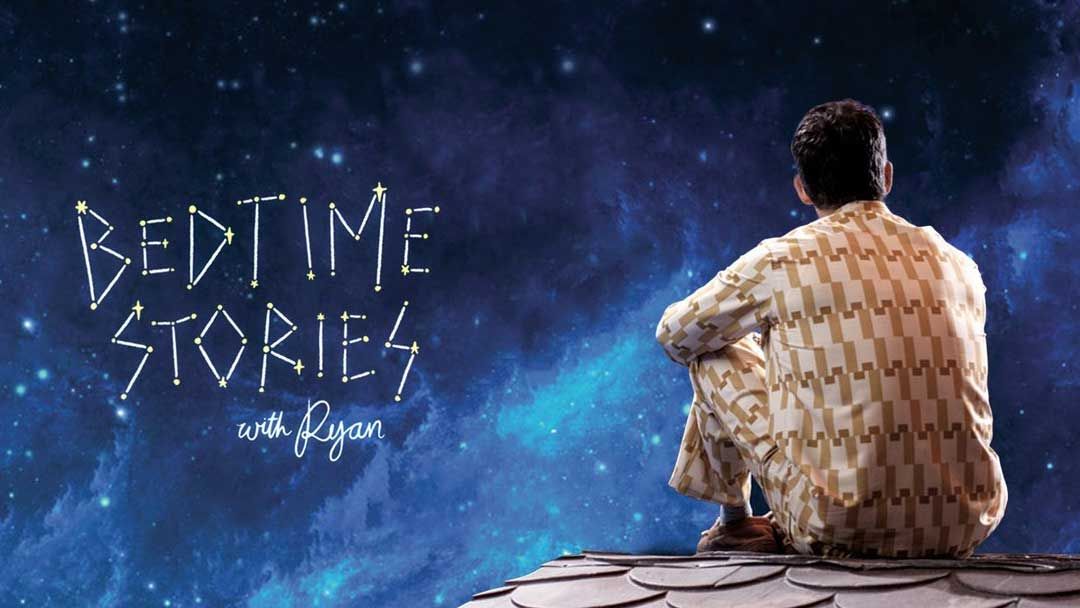 NOT WOKE SHOWS: Bedtime Stories with Ryan