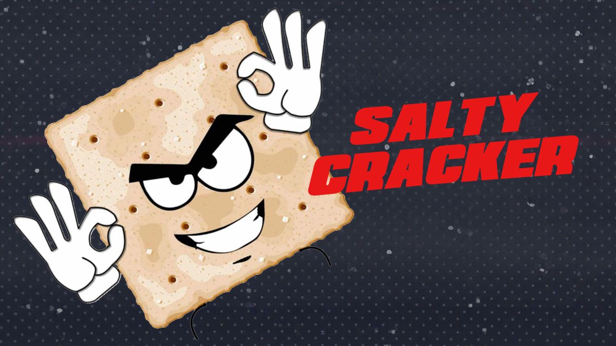 NOT WOKE SHOWS: Salty Cracker