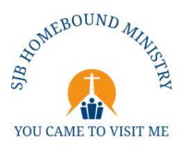 Homebound Ministry | St. John the Baptist Catholic Church | Milpitas, CA