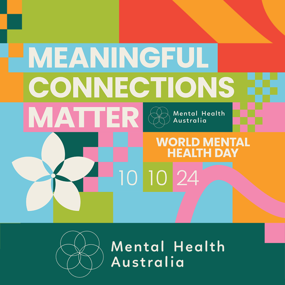 World Mental Health Day 2024 - Meaningful Connections Matter