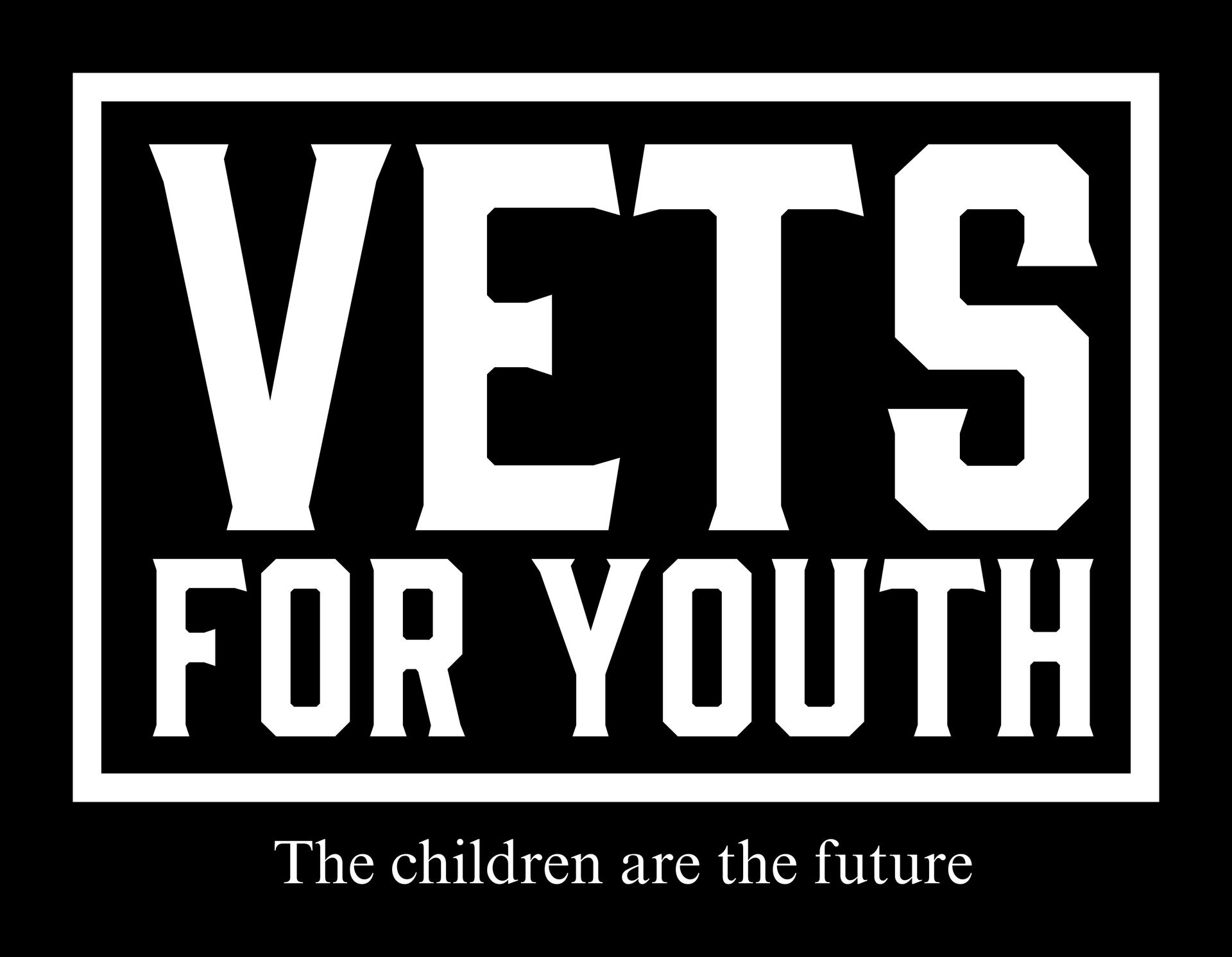Vets For Youth, The Children are the Future, Sustainability