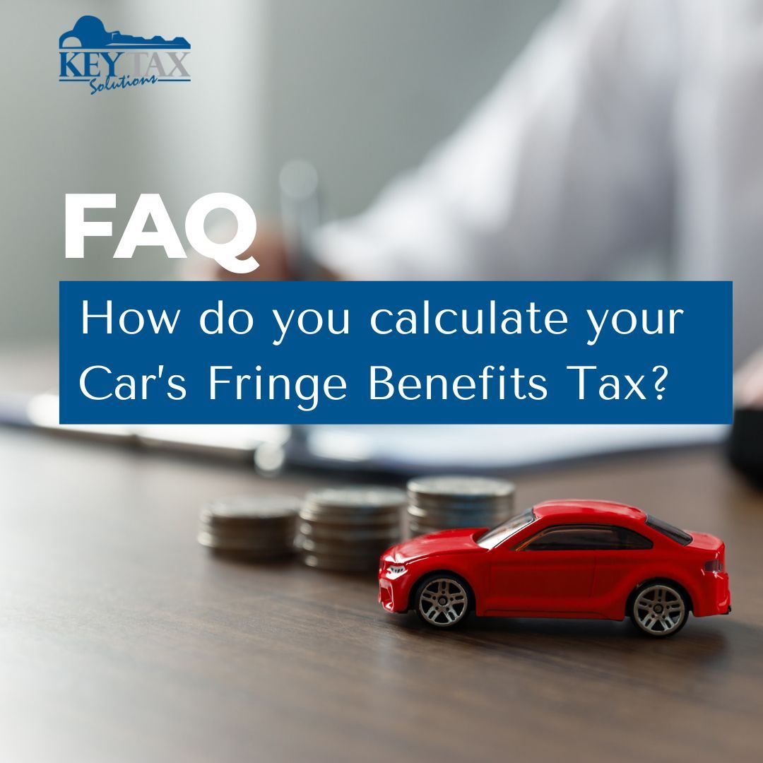 How Do You Calculate Your Car's Fringe Benefits Tax?