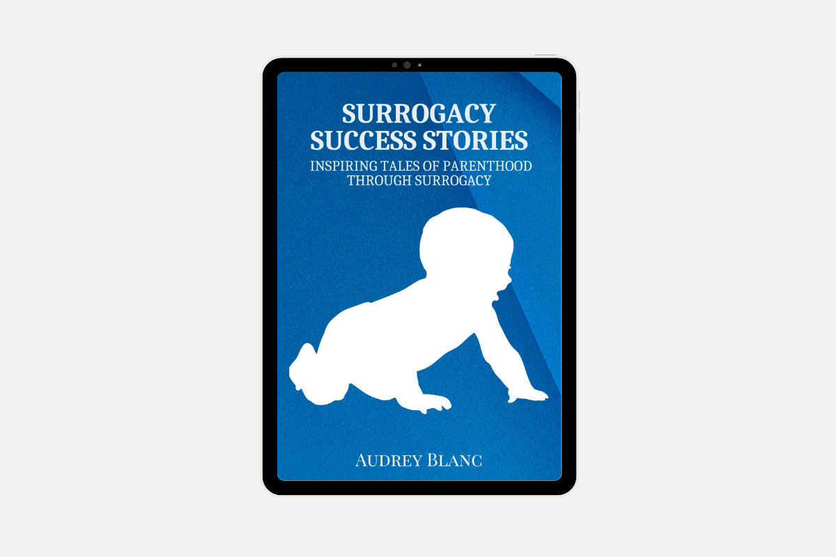 Surrogacy Success Stories - Download Our Free eBook Now