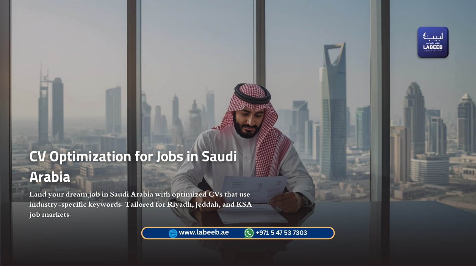 CV Optimization for Jobs in Saudi Arabia | Labeeb Services