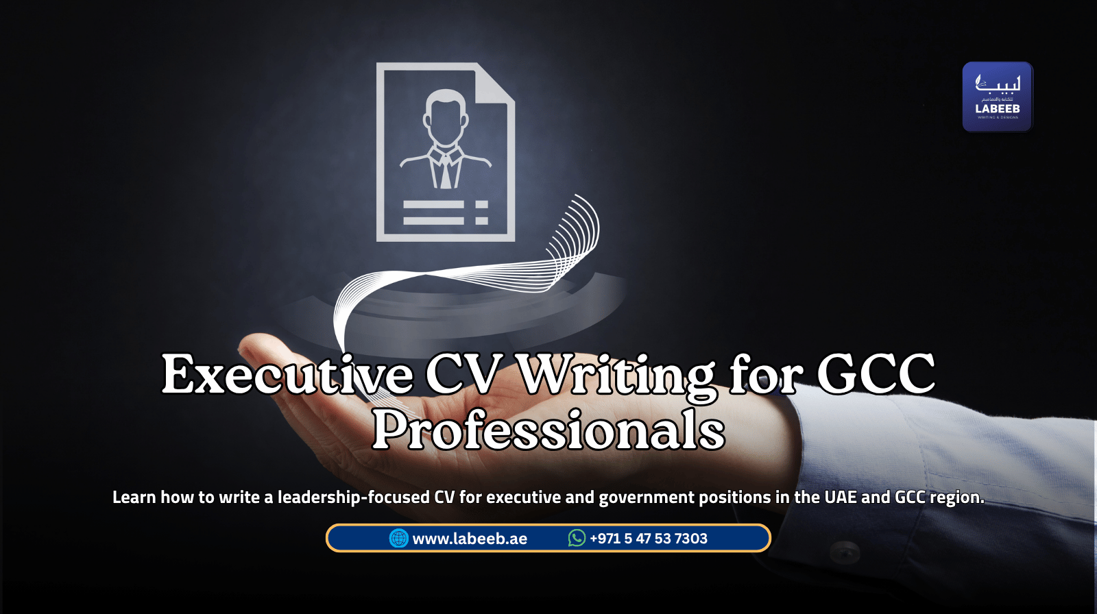 Executive CV Writing for GCC Leaders | UAE Market Strategy
