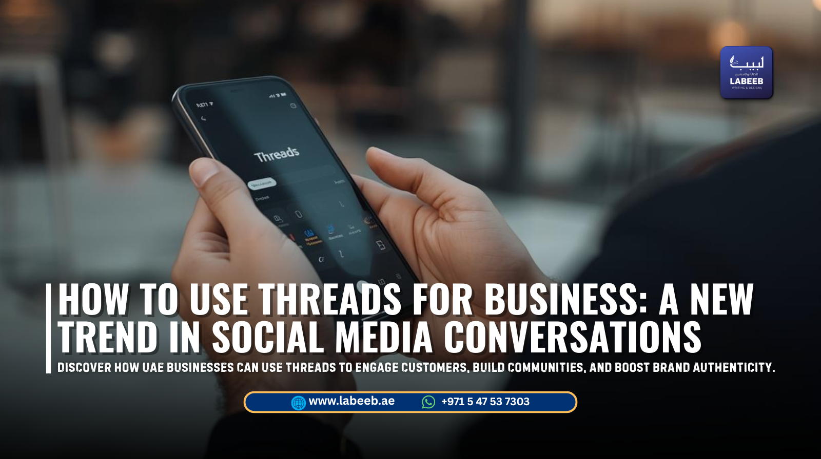 Threads for Business UAE | Build Authentic Brand Conversations