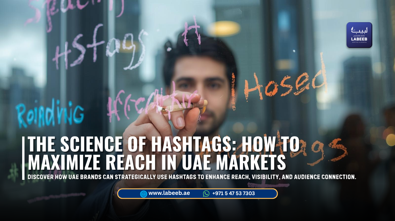 Hashtag Strategy UAE | Boost Social Media Reach & Engagement