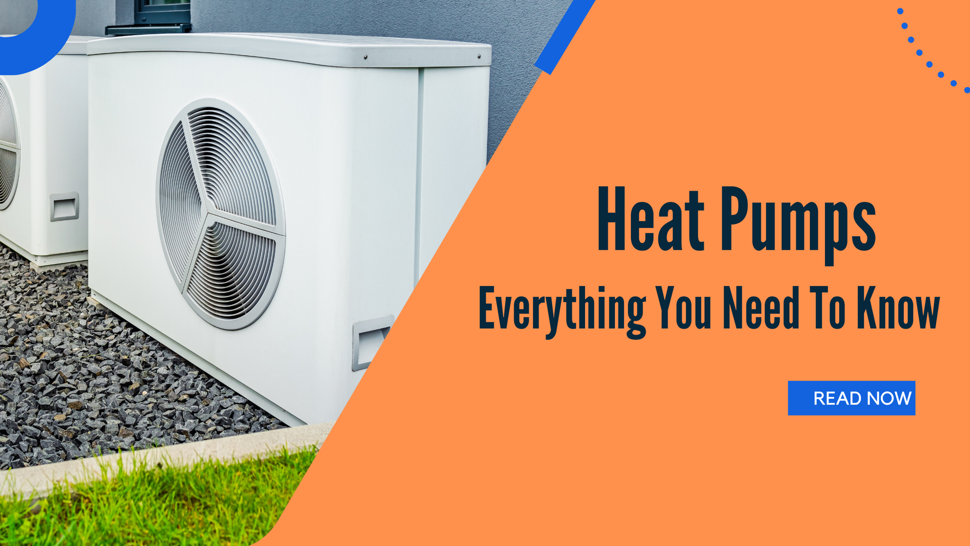 Heat Pumps: Everything You Need To Know