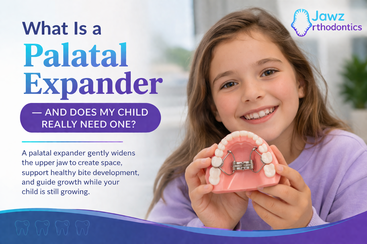 What Is a Palatal Expander — and Does My Child Really Need One?