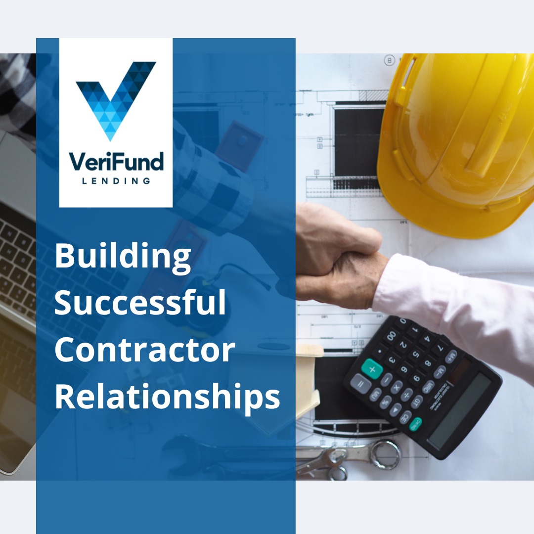 Building Successful Contractor Relationships: A Verifund Guide for Real ...