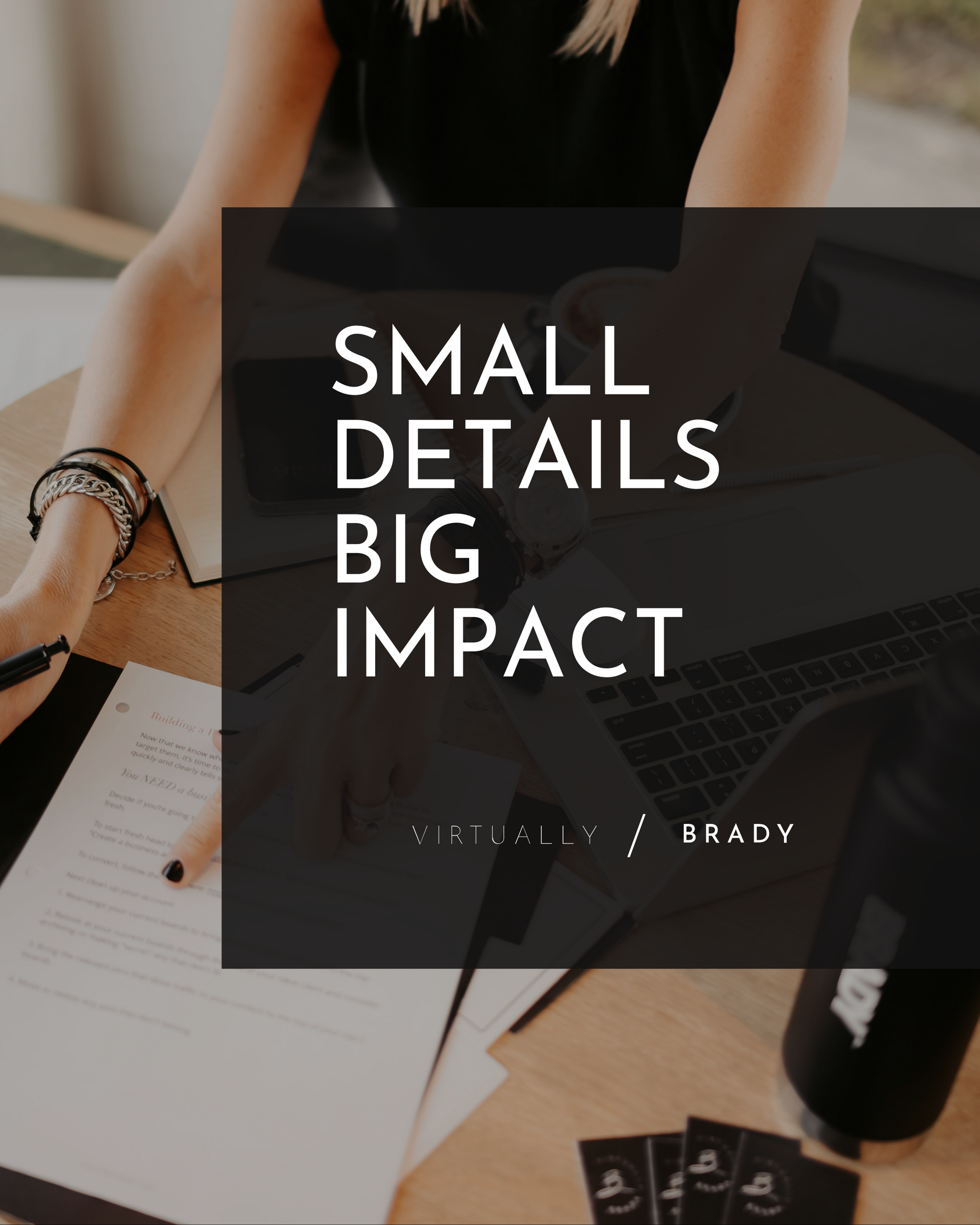 Small Details can make a Big Impact to Elevate your Business