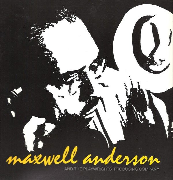 Maxwell Anderson (1888-1959)