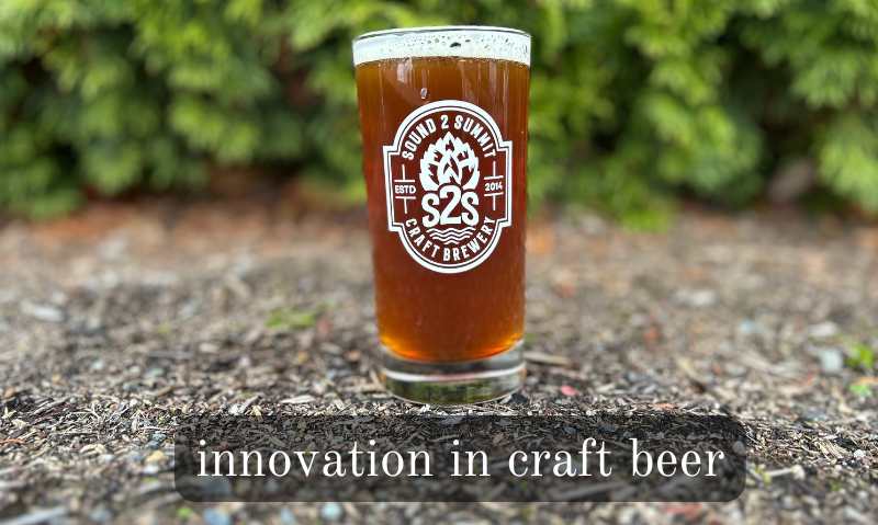Innovation in Craft Beer, Snohomish Brewery | Sound to Summit