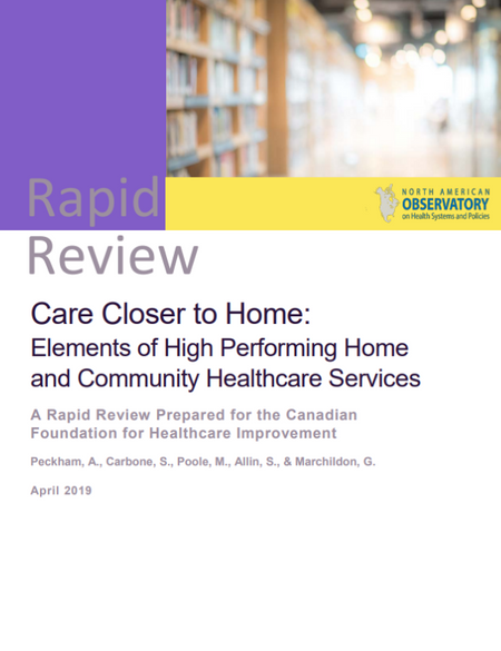 Care Closer to Home: Elements of High Performing Home and Community ...
