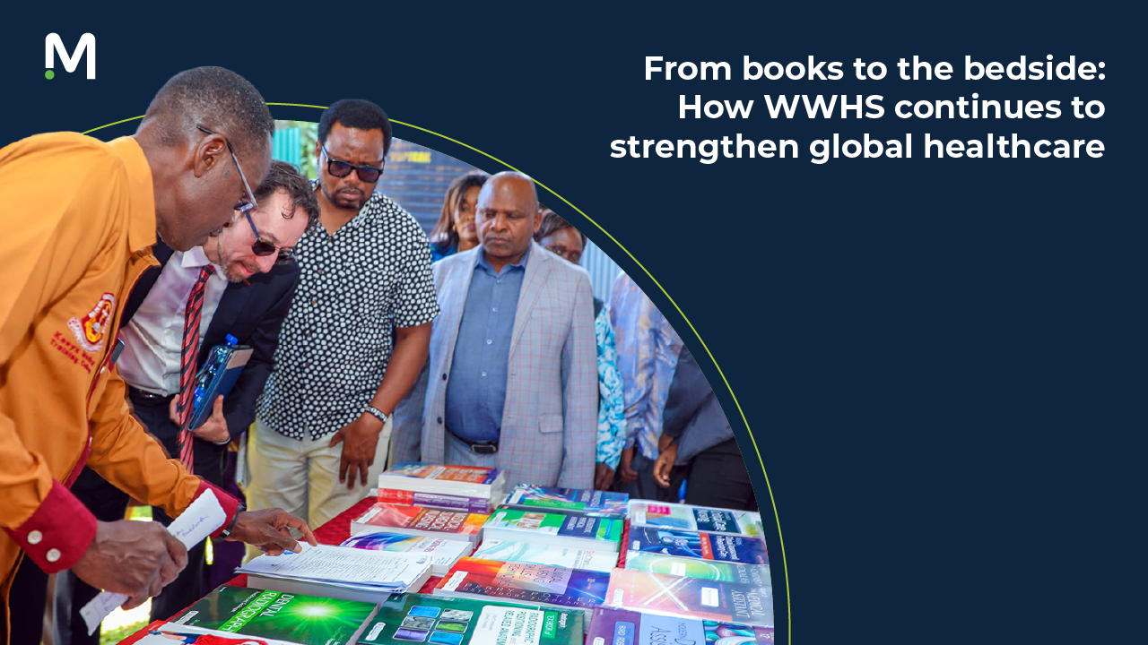 From books to the bedside: How WWHS continues to strengthen global ...