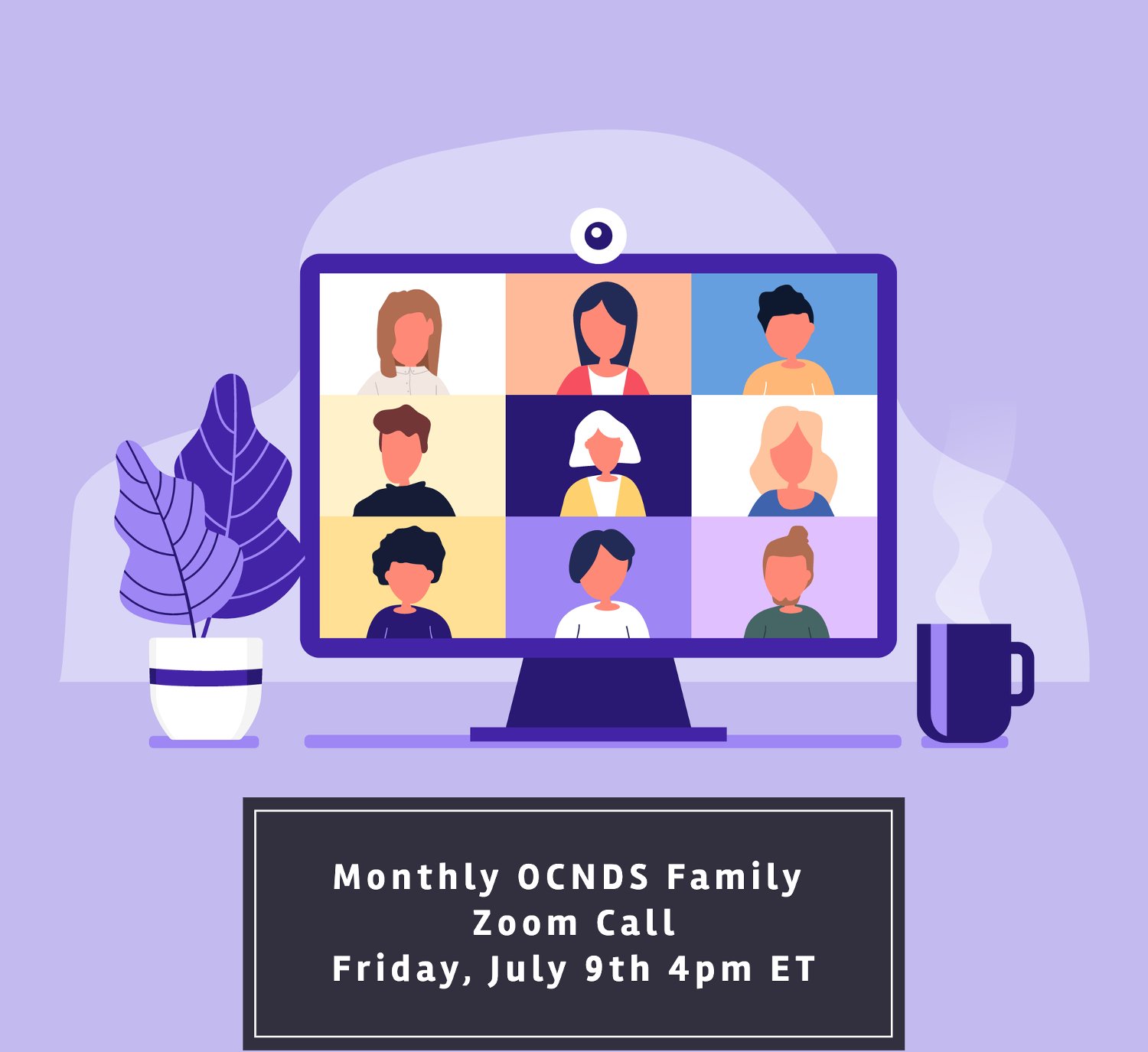 Monthly OCNDS Family Zoom meeting