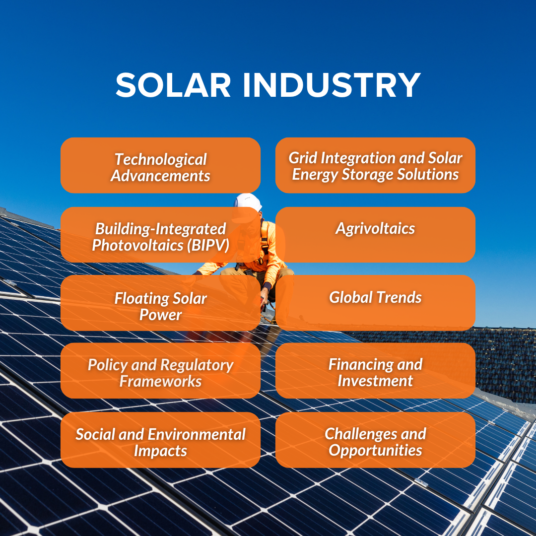 Emerging Trends in Solar Energy: A Global Industry Overview
