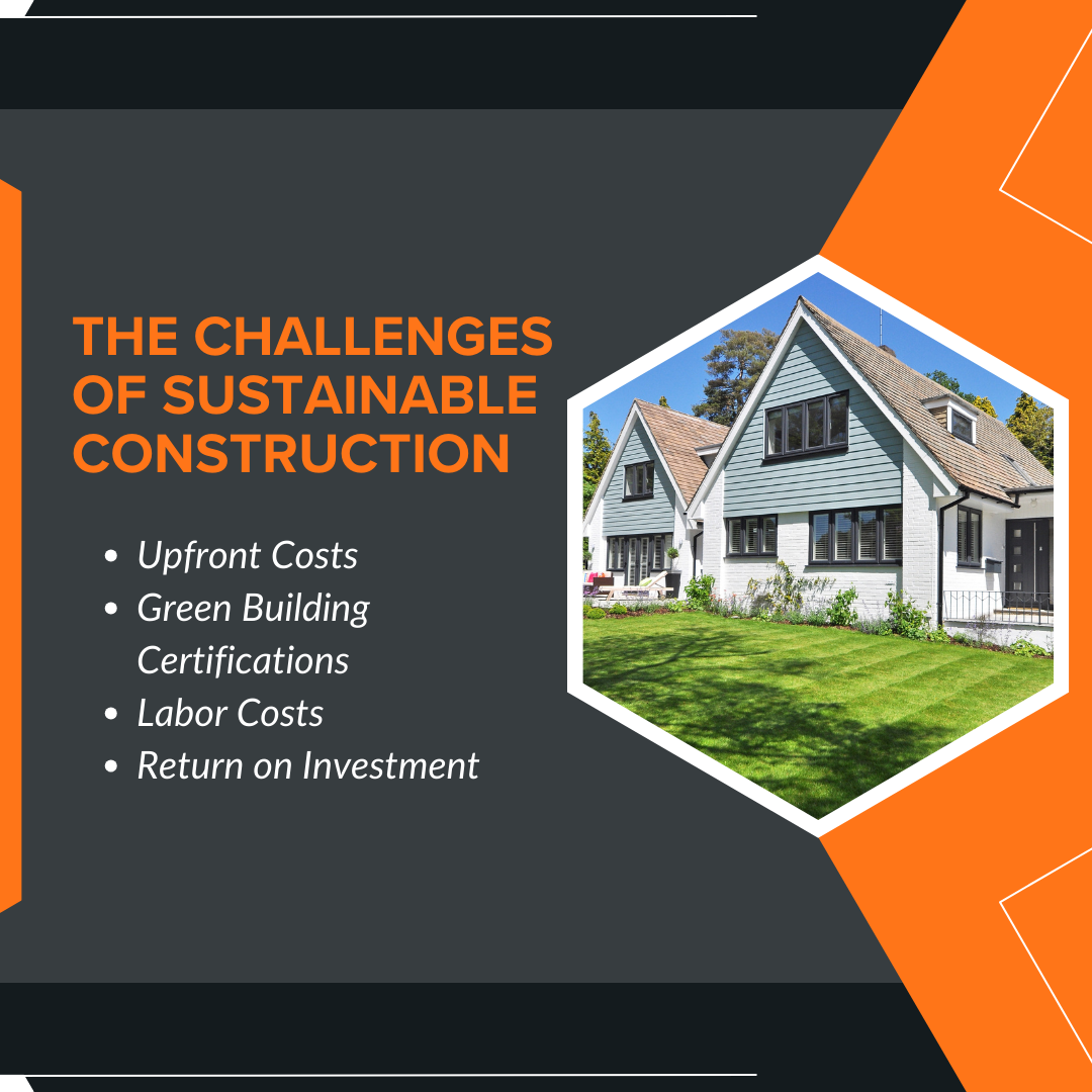 Sustainable Construction: Balancing Cost and Environmental Impact