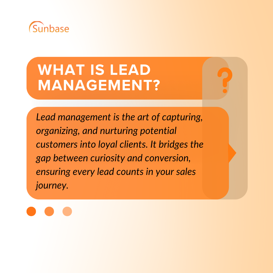 Top 6 Benefits of Using Sunbase for Efficient Lead Management