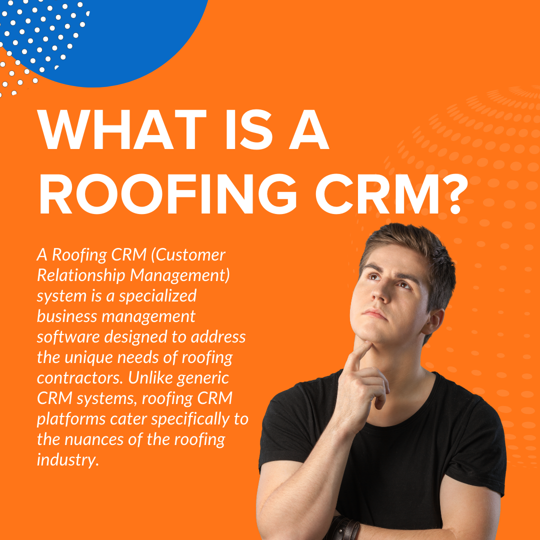 Introduction to Roofing CRM: What You Need to Know