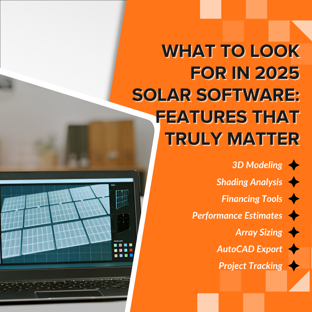 Advancements in Solar Design Software: What’s New in 2025